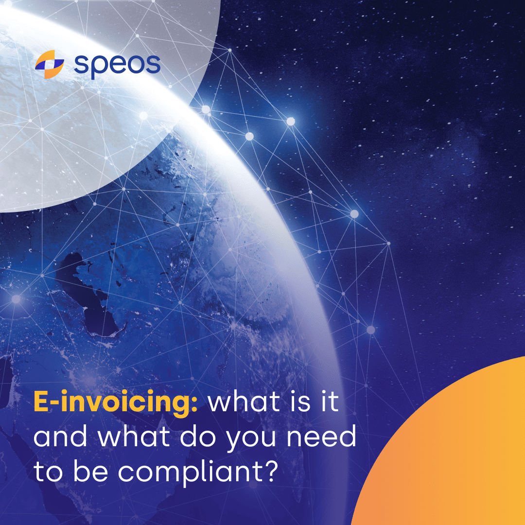 E-invoicing: what is it and what do you need to be compliant? | SPEOS