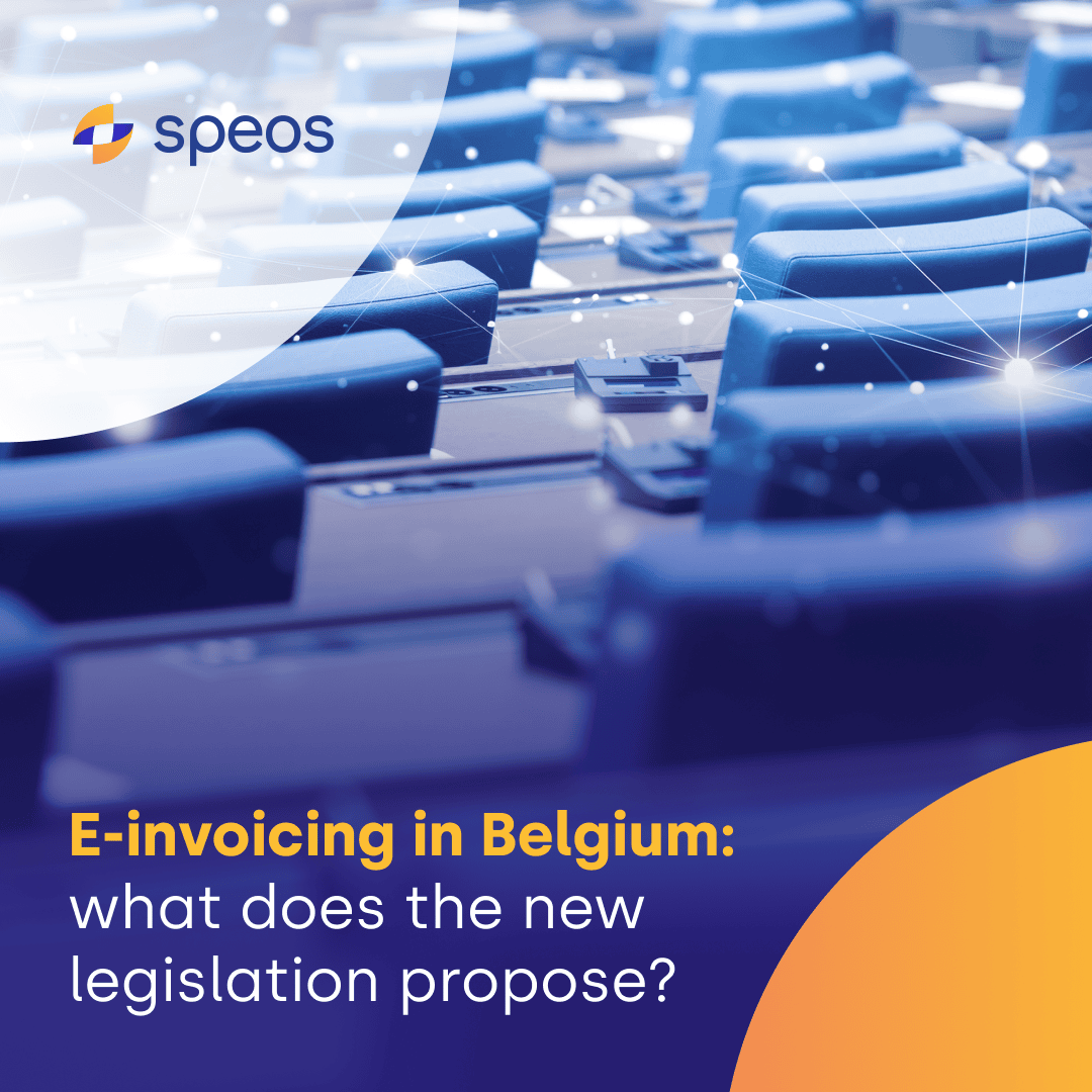 E-invoicing in Belgium: what does the new legislation propose? | SPEOS