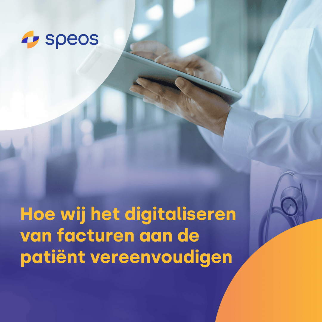 Wij vereenvoudigen het digitaliseren van de facturen aan de patiënt | SPEOS
